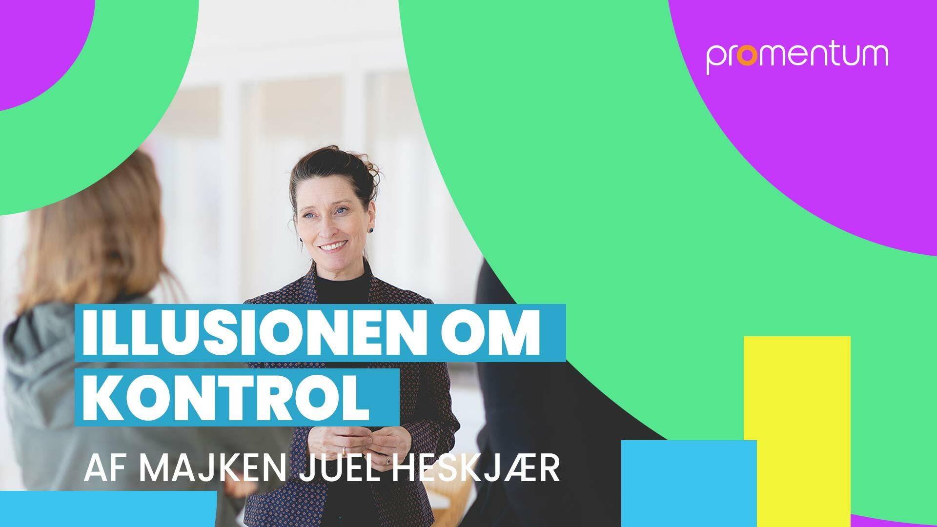 The Illusion of Control - Promentum